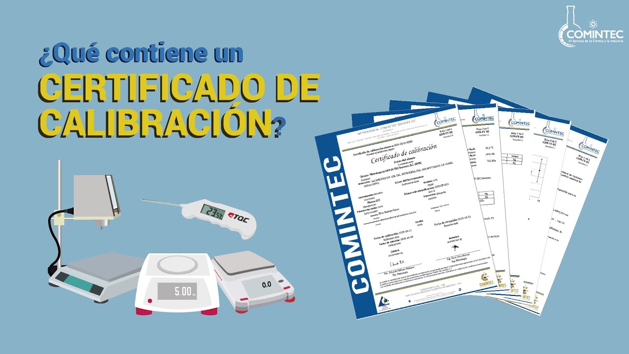¿Qué contiene un CERTIFICADO DE CALIBRACIÓN? - YouTube