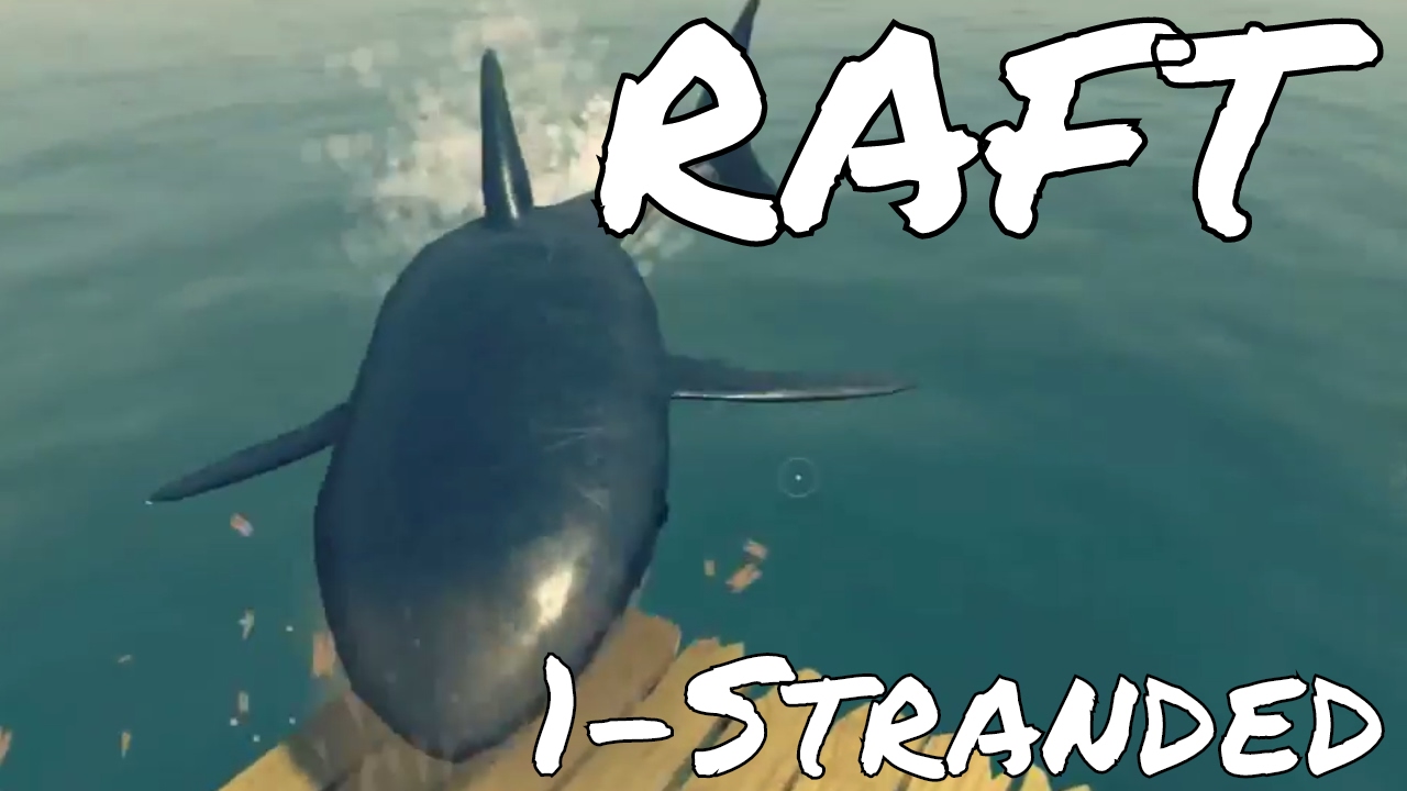 Let's Play Raft gameplay 1 🌊🌞💀 | stranded at sea RAFT gameplay - YouTube