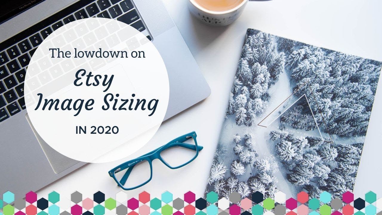 Etsy Image Sizing 2020 YouTube etsy-image-sizing-2020-youtube