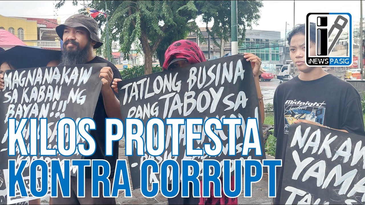 Kilos-Protesta, ikinasa ng Grupong Pasig Laban sa Korapsyon sa Plaza ...