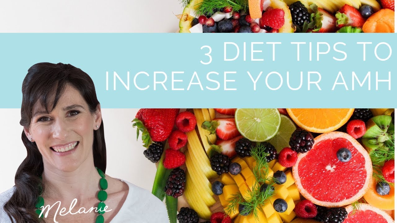 3 diet tips to increase AMH - YouTube