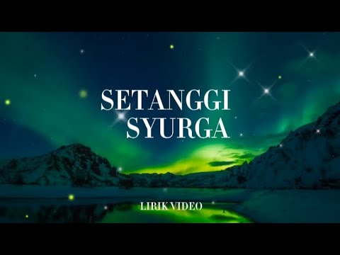 SETANGGI SYURGA LIRIK (COVER) - YouTube