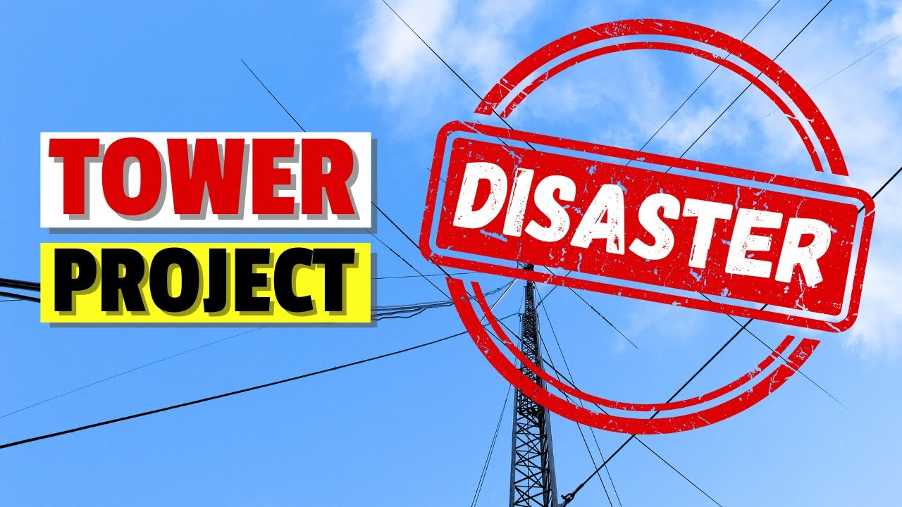 Tower Project - Disaster - When It Goes Wrong - YouTube