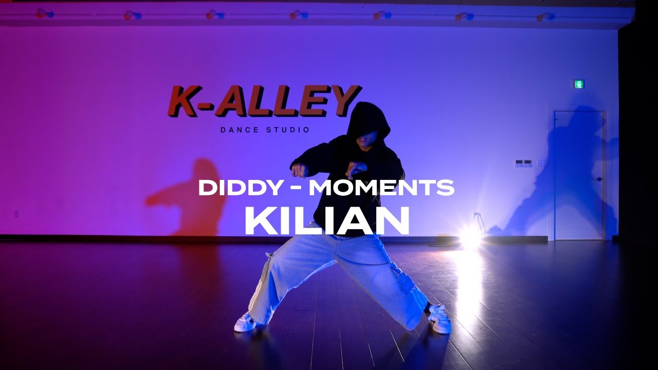 Diddy - Moments ft. Justin Bieber | KILIAN | K-ALLEY DANCE STUDIO - YouTube