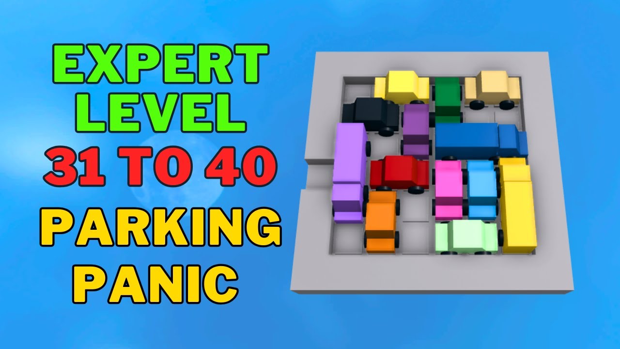Roblox Parking Panic Full Walkthrough [31 To 40 Level] Expert Solution ...