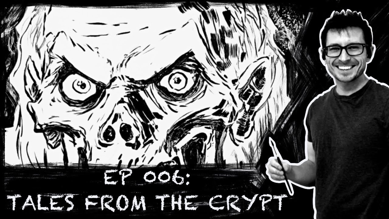 Ep 006: Tales From The Crypt - Whiteboard Artist Series - YouTube