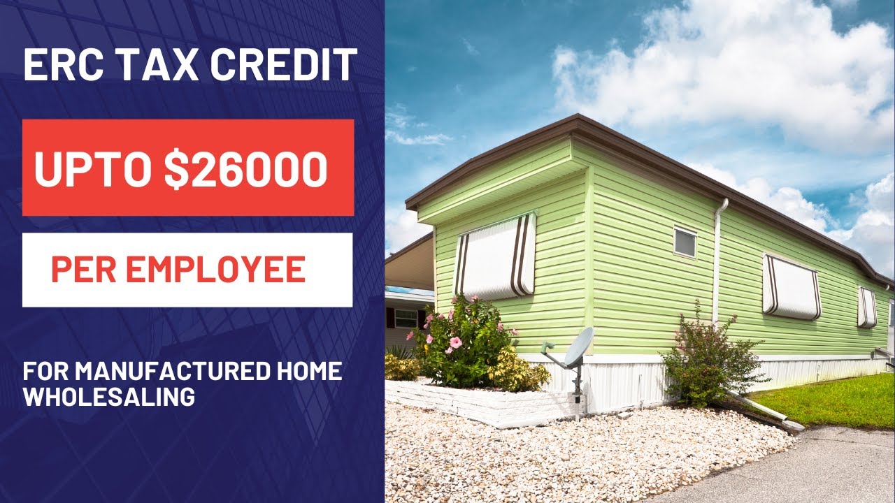 Manufactured Home Wholesaling: Maximize Your Business Potential with ERC Program - YouTube