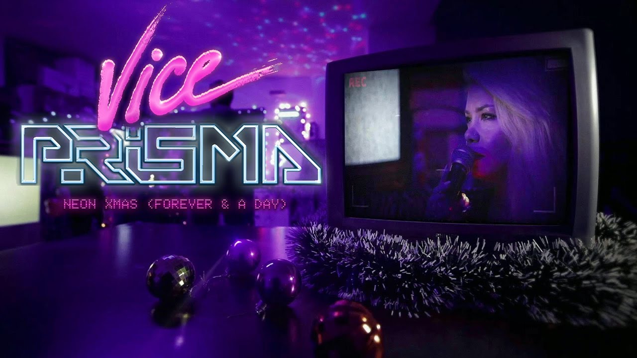 ViCE PRiSMA - Neon Xmas (Forever & a day) - YouTube