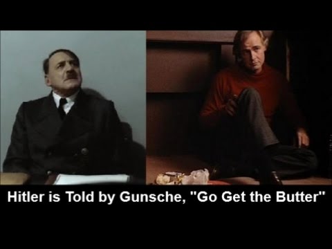 Hitler is Told by Gunsche, "Go Get the Butter" - YouTube
