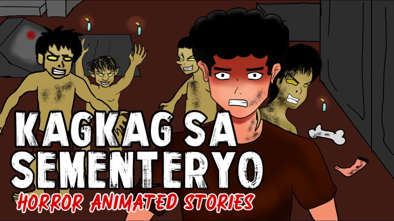 PINOY ANIMATED STORY | KAGKAG SA SEMENTERYO | ASWANG TRUE ANIMATED ...