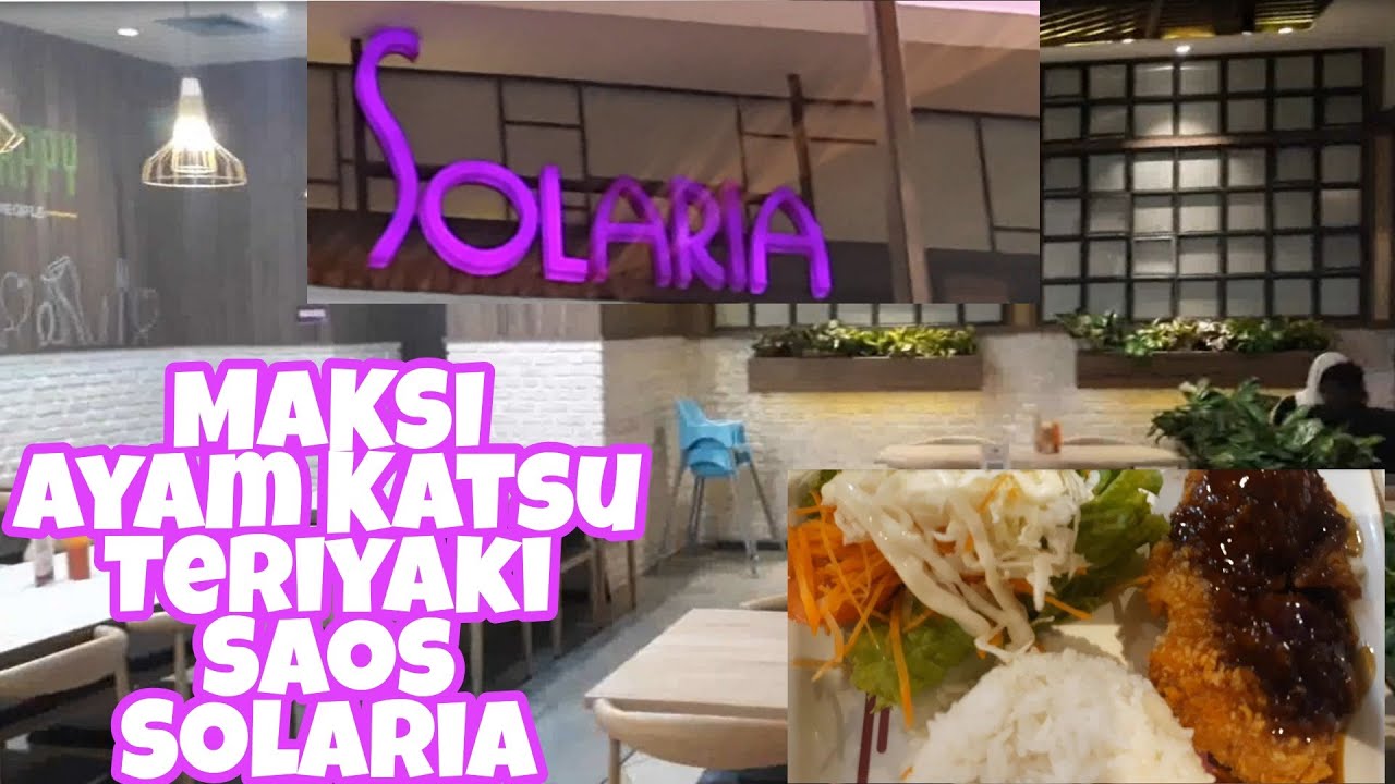 MAKAN SIANG AYAM KATSU TERIYAKI SAOS SOLARIA||PESONA SQUARE||MANTUL ...