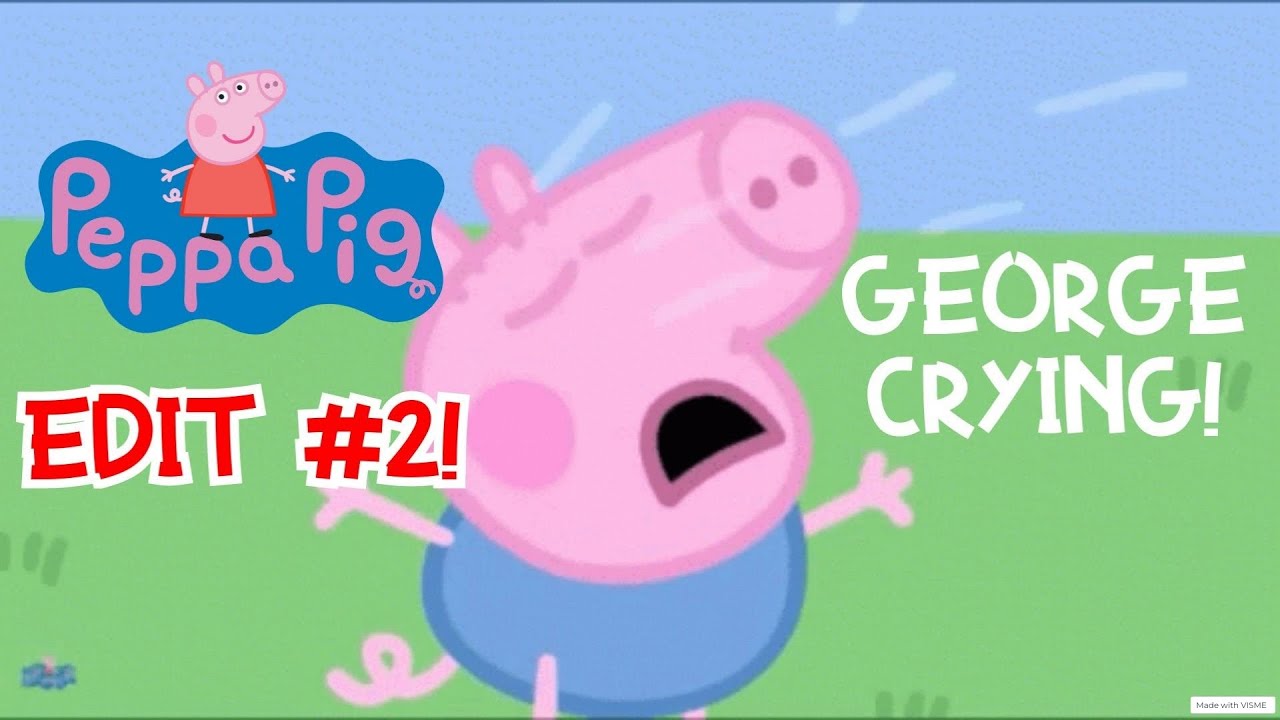 Peppa Pig Edit #2 Crying! - YouTube