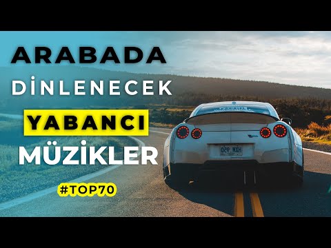 Arabada Dinlenecek Yabancı Harika Müzikler