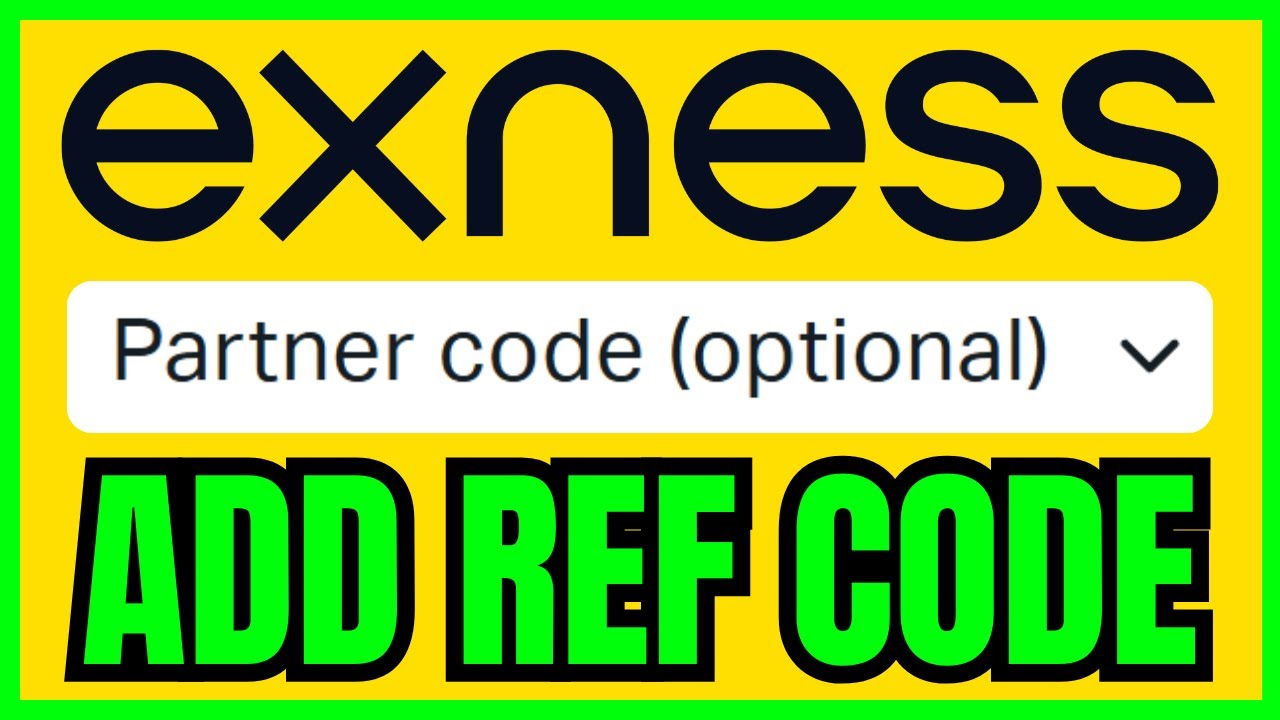 How To ADD REFERRAL CODE In Exness After Registration (QUICK & EASY ...