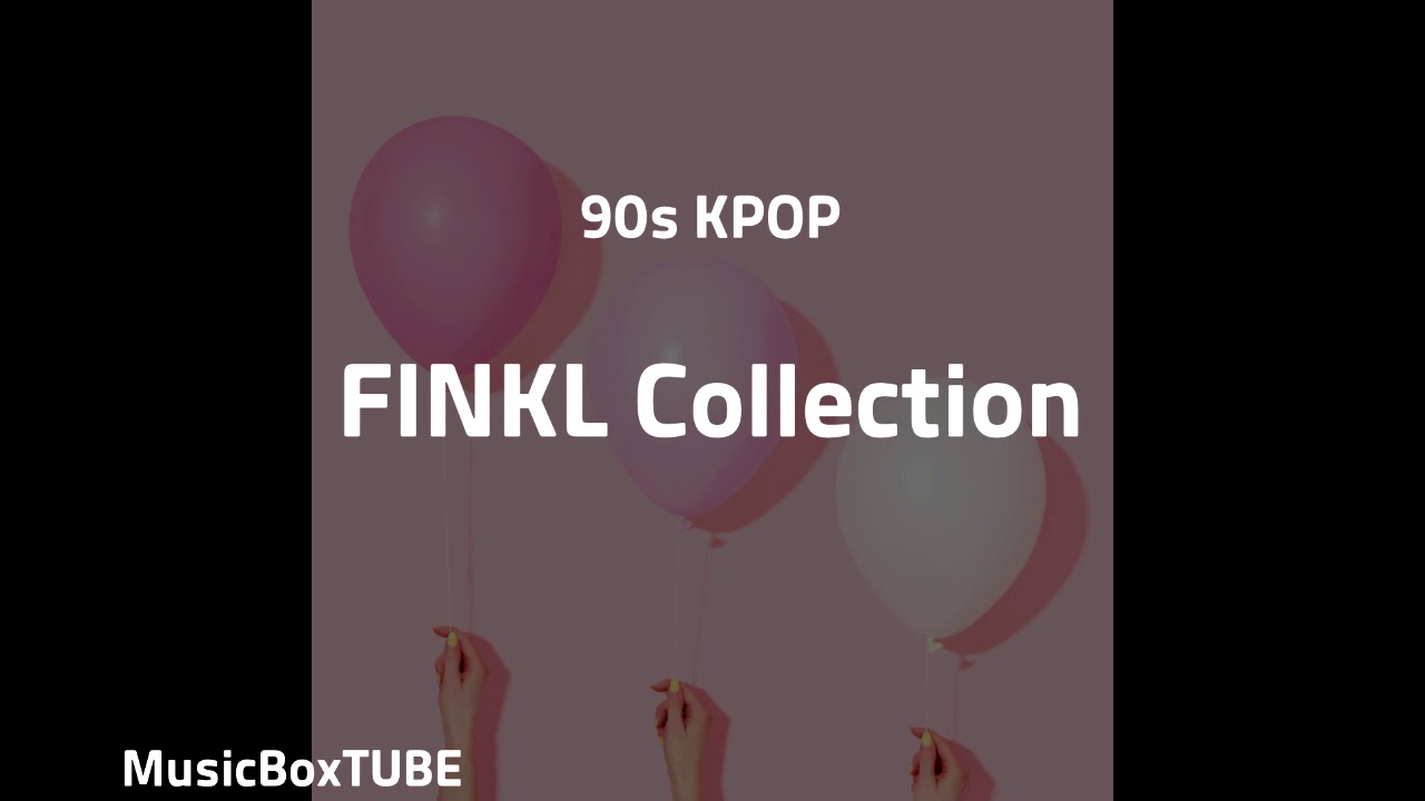FINKL Collection (Musicbox Cover) [FINKL메들리] [FINKL오르골 커버] [FINKL추억의 노래 ...