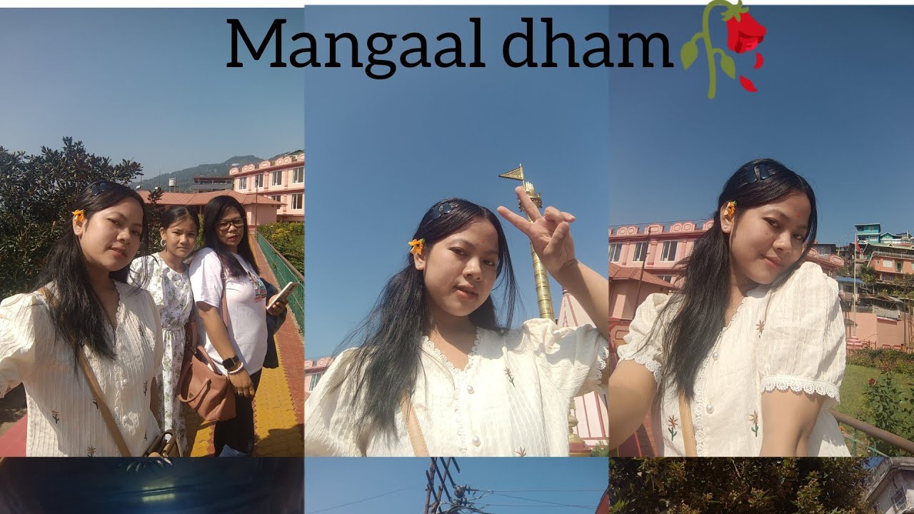 Mangaal dham darshaan😍 #kalimpong #vlog with Soltiny and sis...💕 ...