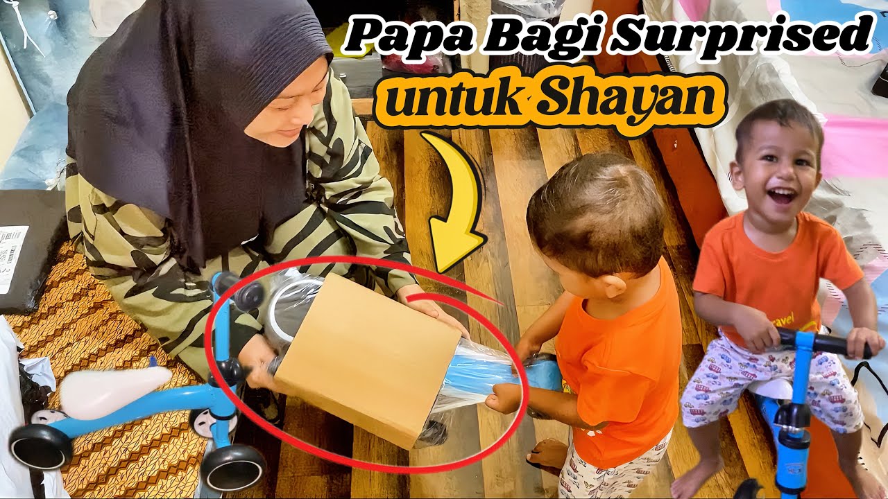 papa Bagi Surprised Untuk Shayan 🎁😱 || New Vlog || Malaysian Life Style - YouTube