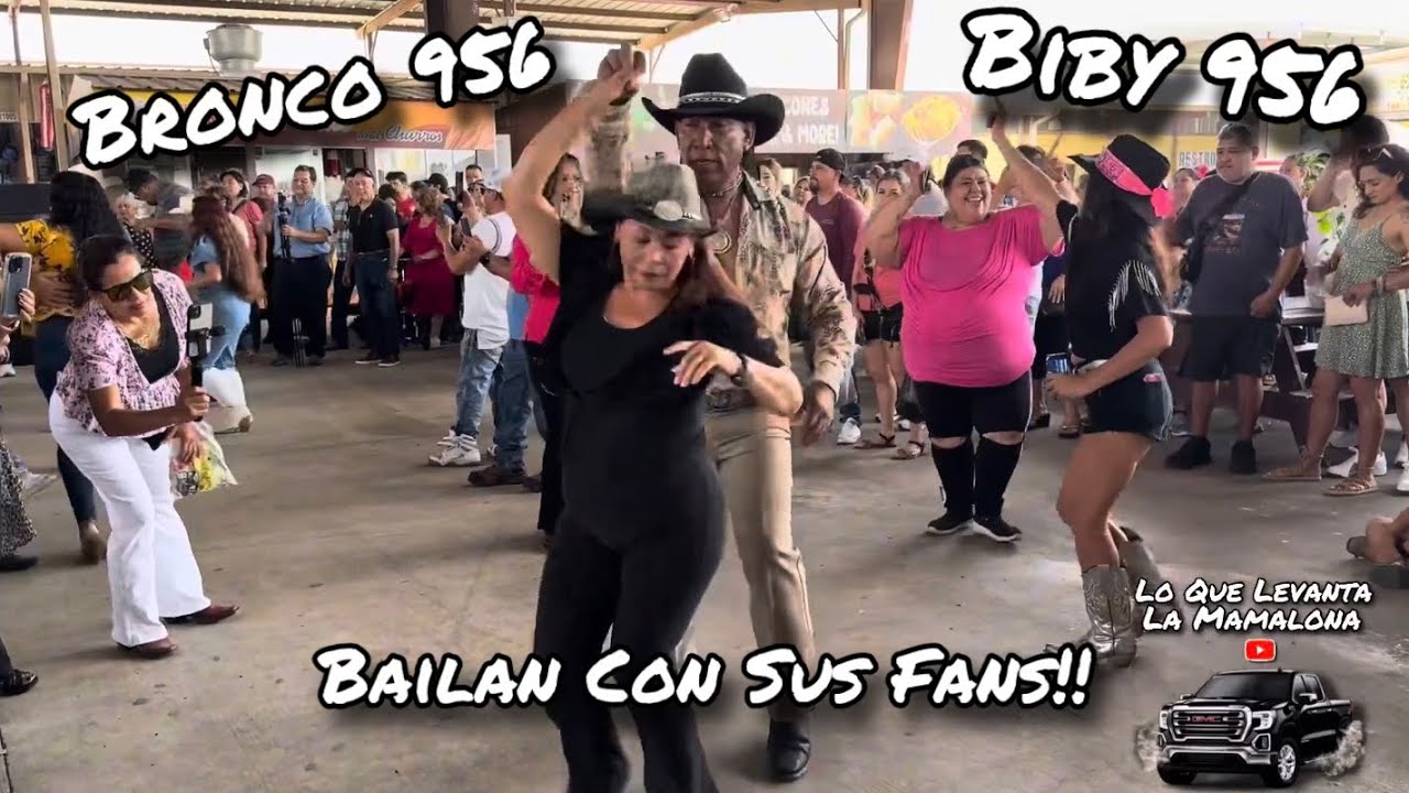 El Bronco 956 y Biby 956 Bailan En La Pulga De Álamo | Bailes En Texas ...