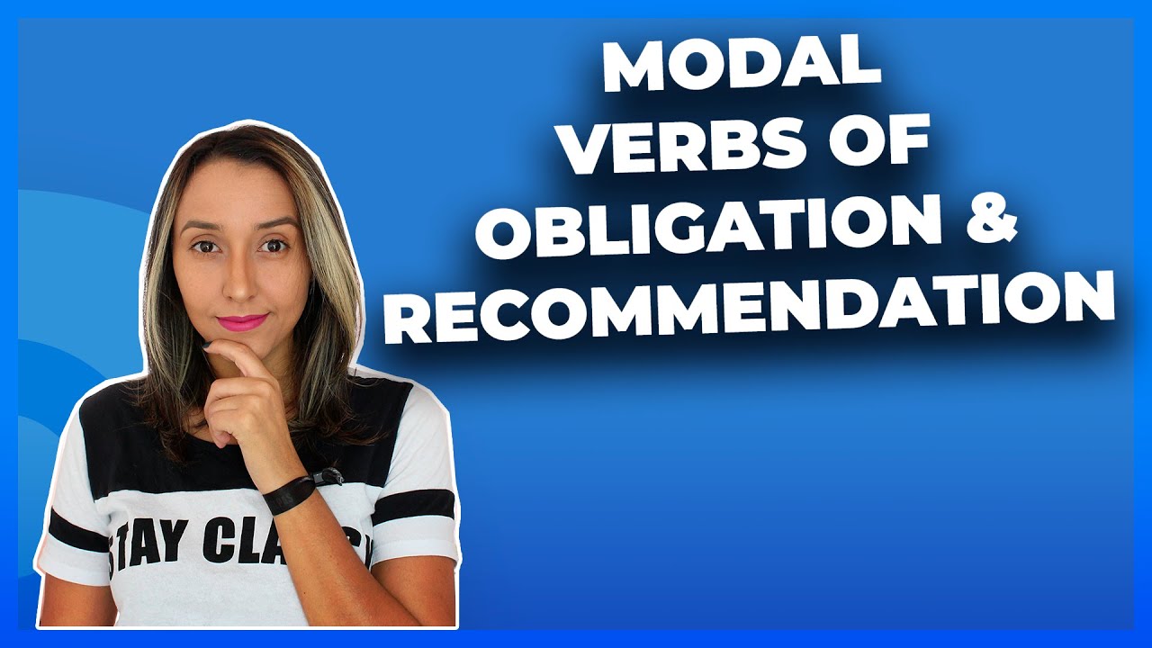 English Grammar Modals Of Obligation And Recommendation YouTube english-grammar-modals-of-obligation-and-recommendation-youtube