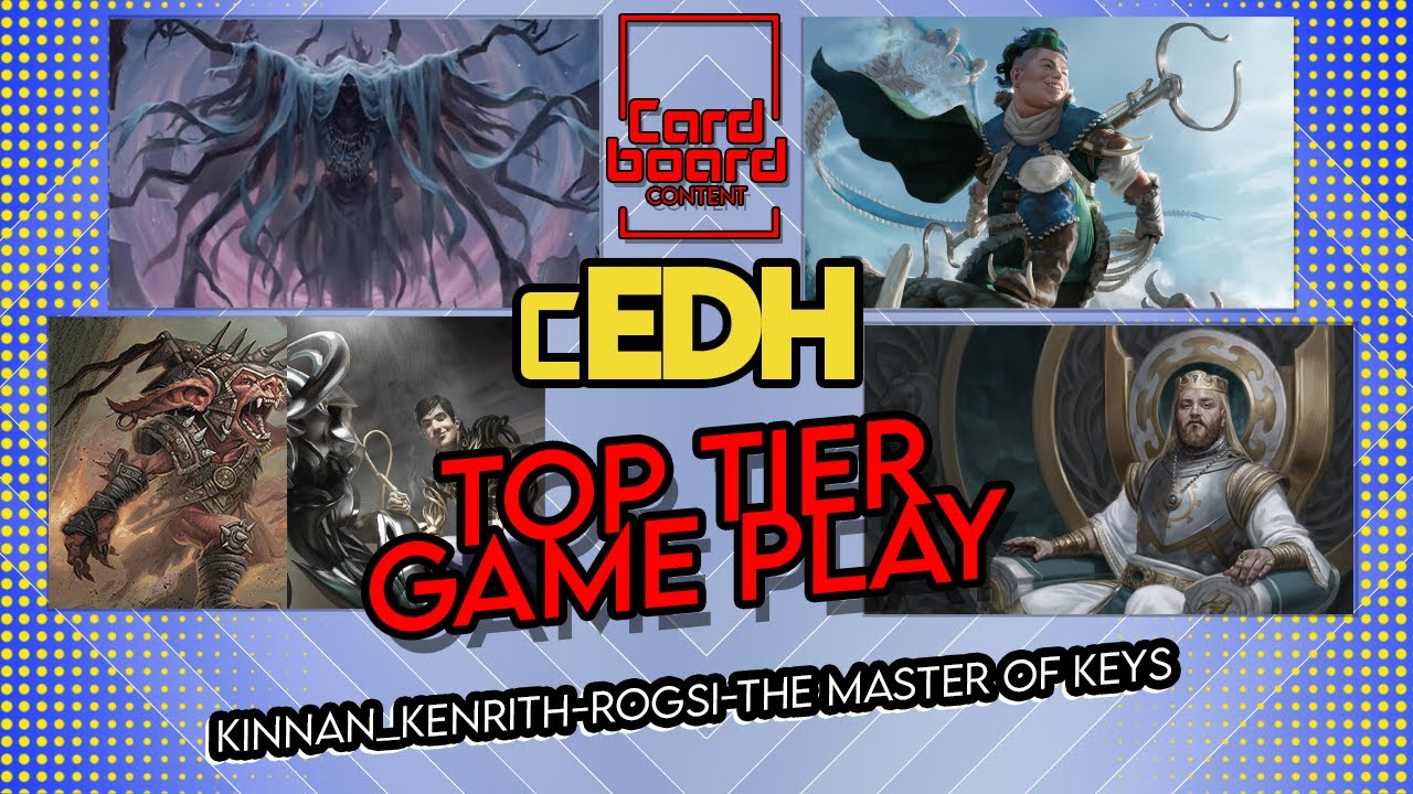 cEDH Top Tier game Play Kinnan-Kenrith-RogSi-Master of keys - YouTube