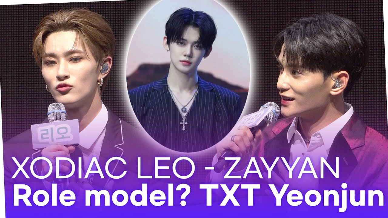 XODIAC LEO(레오) - ZAYYAN(자얀), Role model? TXT Yeonjun(연준) - YouTube