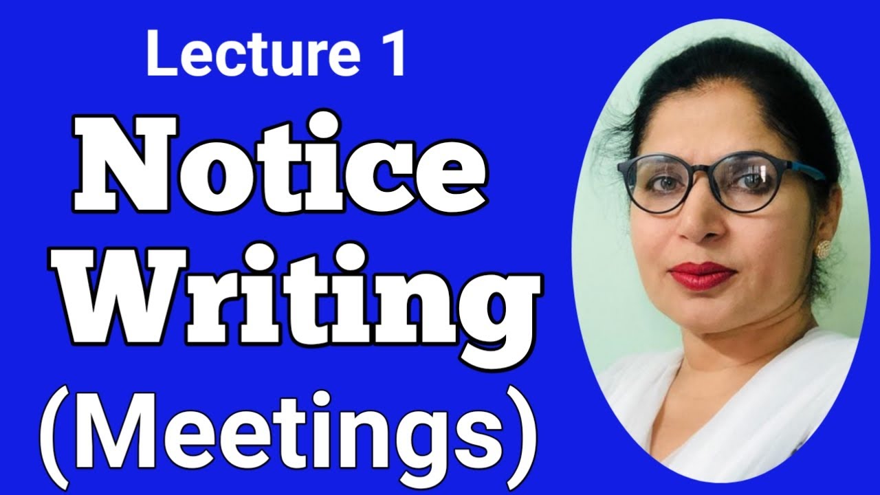 Notice Writing | Lecture 1| Meetings | Let Us Master English - YouTube