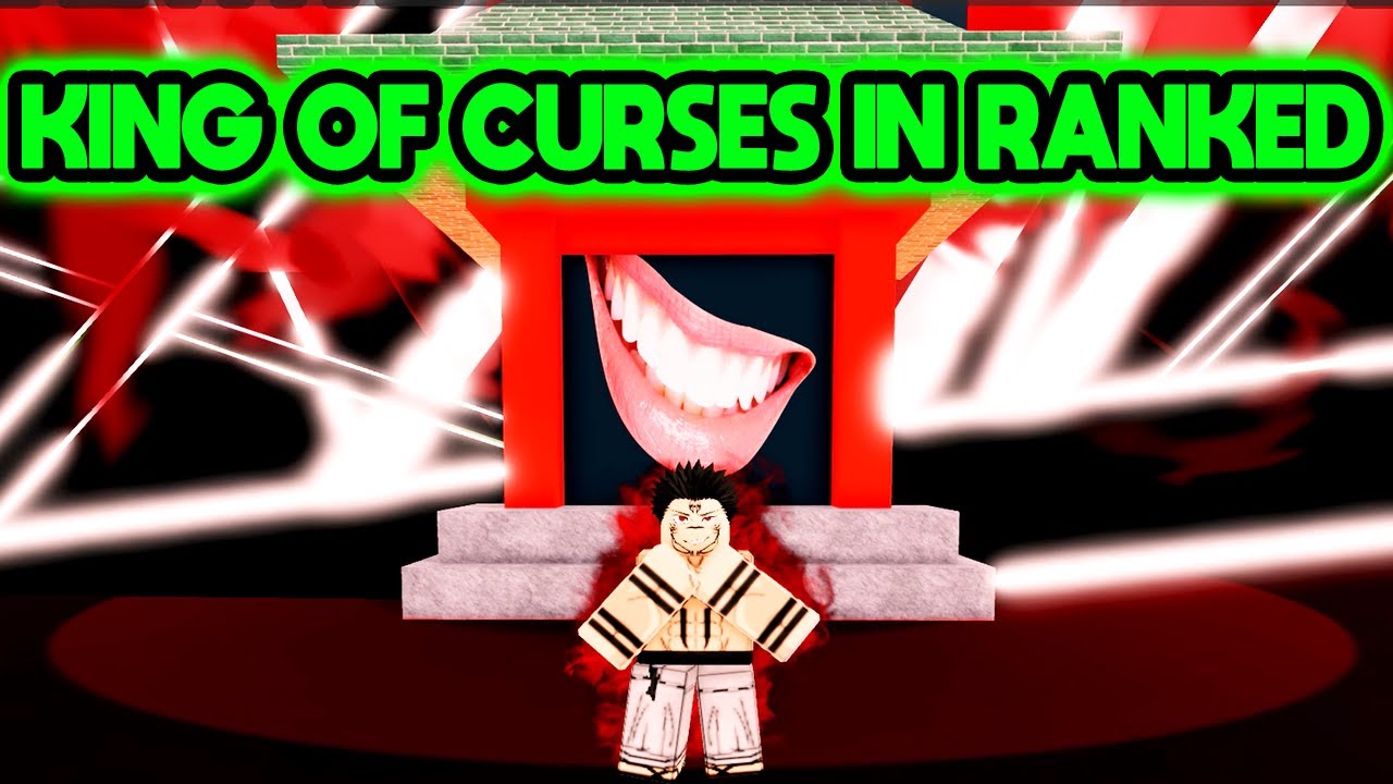 KING OF CURSES IN RANKED 1V1S | Jujutsu Shenanigans - YouTube