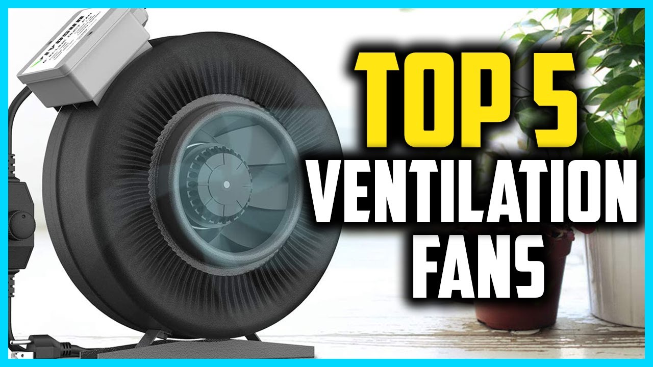 Top 5 Best Basement Ventilation Fans in 2024 Reviews - YouTube