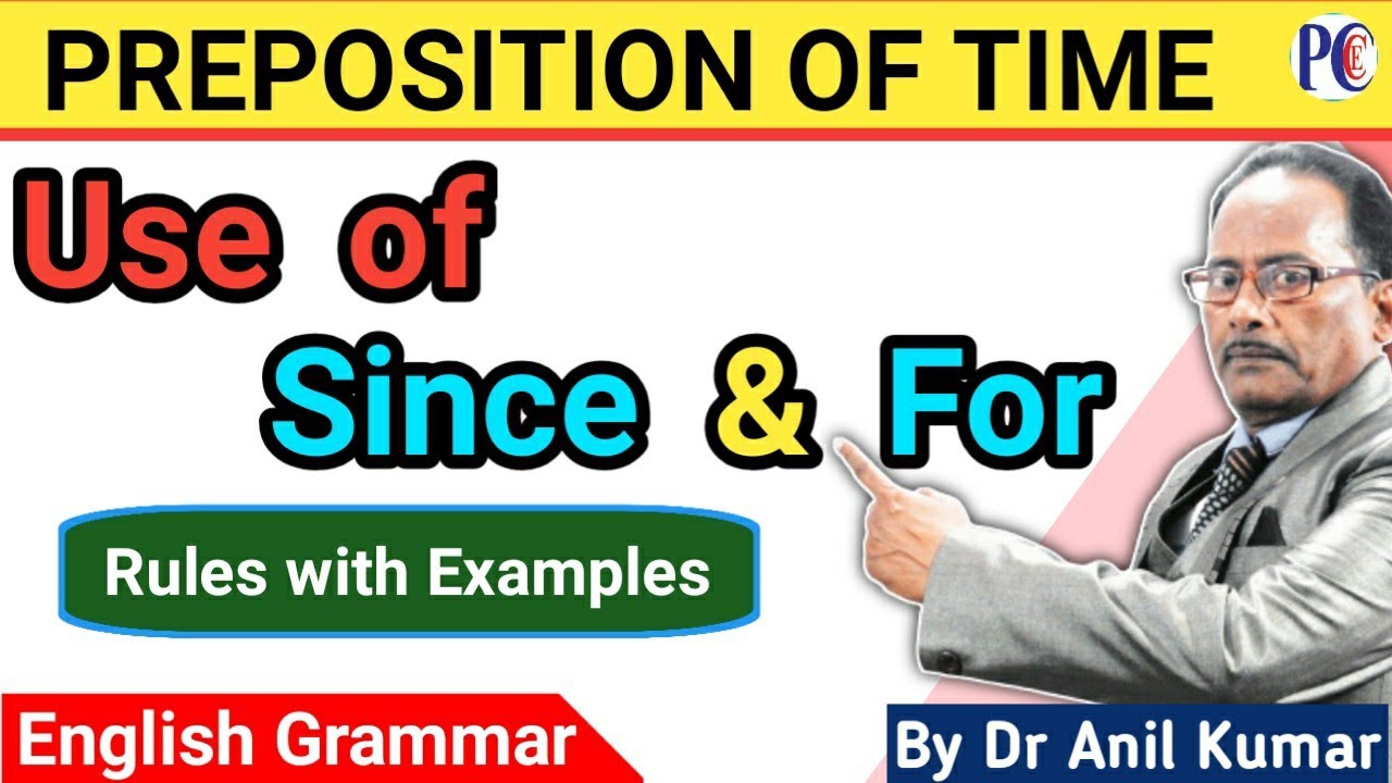 Use of Since and For - Preposition of Time | Since Vs For | English ...