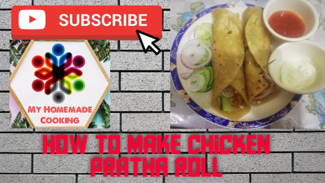 Chicken Pratha Rolls - YouTube