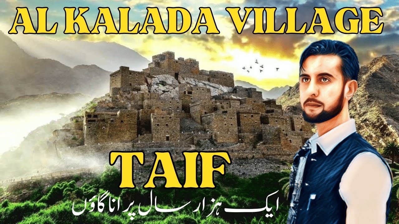 Kalada village Bani saad Taif Saudi arabia || Sabir hashmi Vlog - YouTube