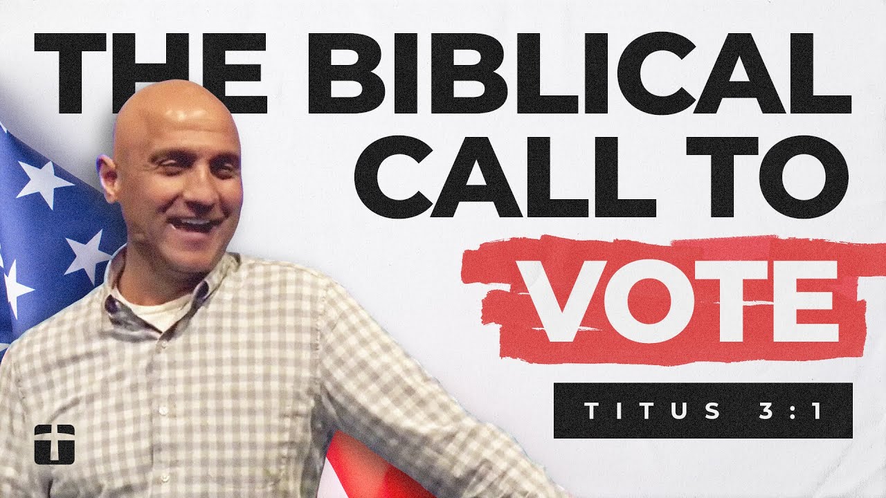 The Biblical Call To Vote | Titus 3:1 | Pastor Raj Ahuja - YouTube