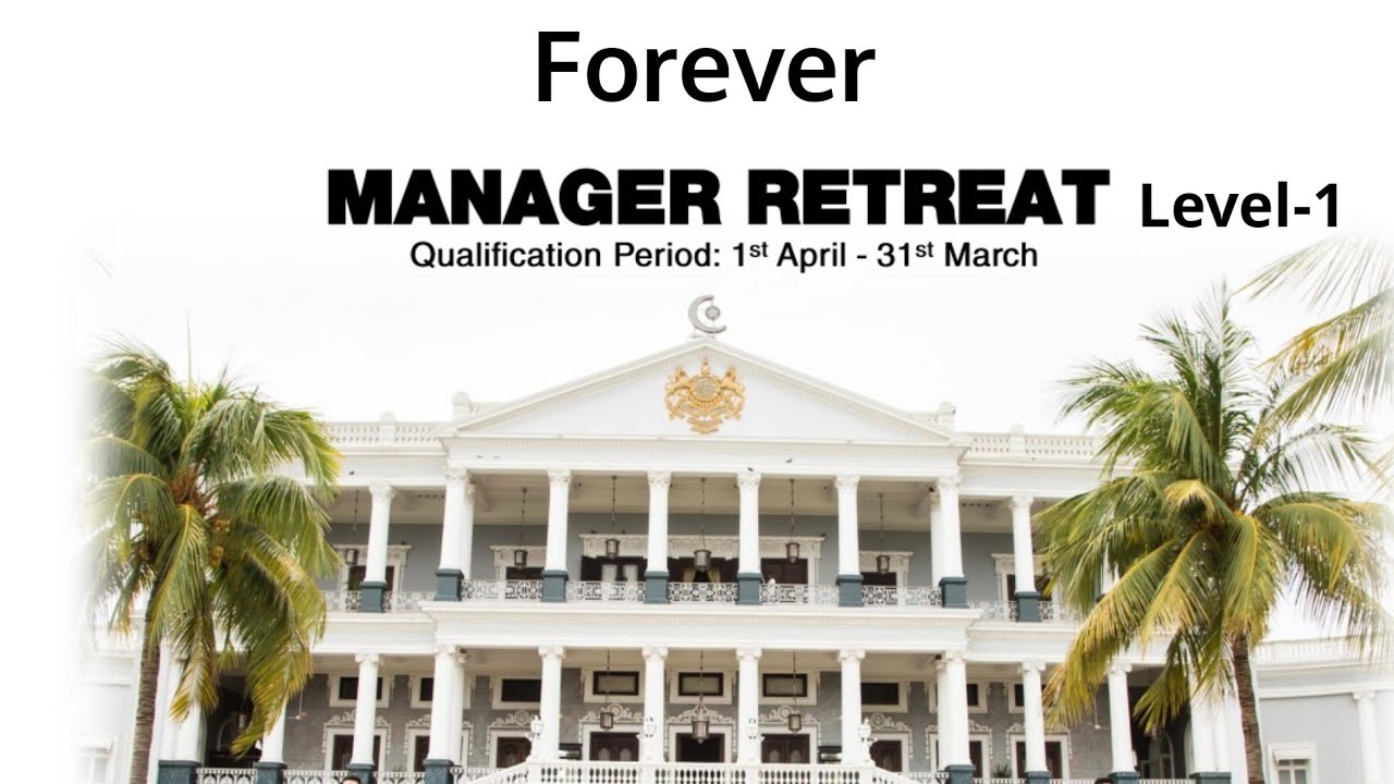 Forever Manager Retreat Level-1 - YouTube