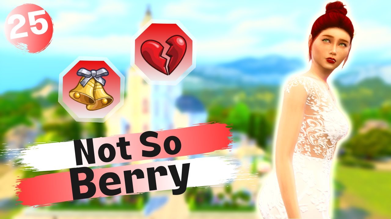 A Messy Wedding and A Runaway Bride?! 👰🏼 | Sims 4 Growing Not So Berry ...