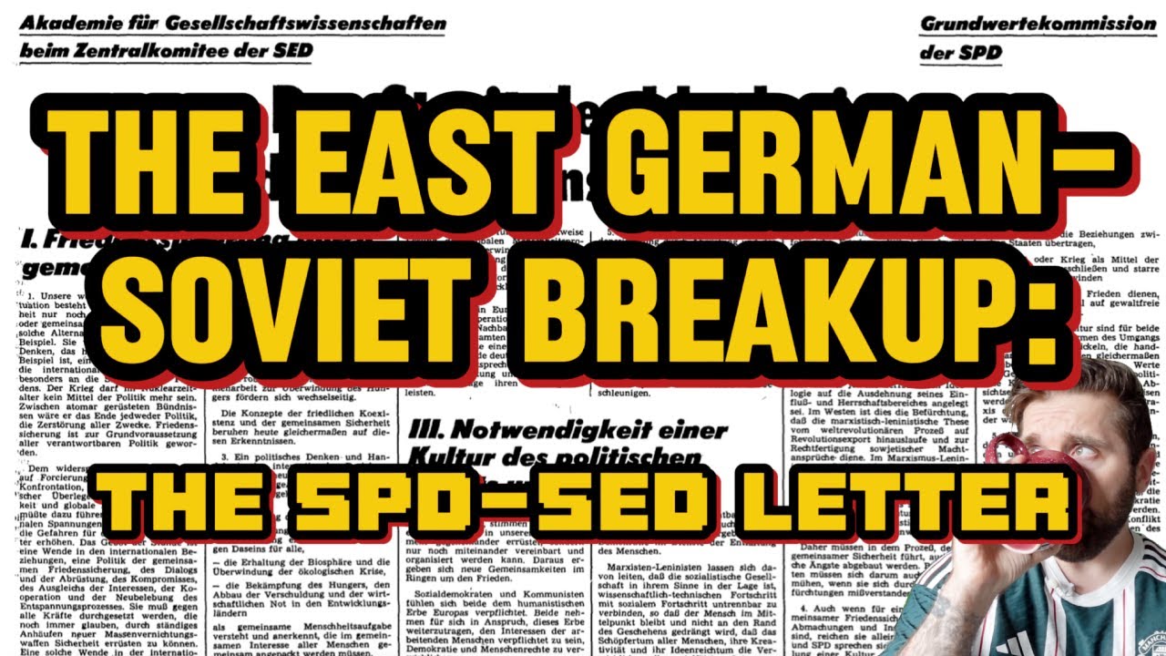 The East German-Soviet Breakup: The SPD-SED Letter - YouTube