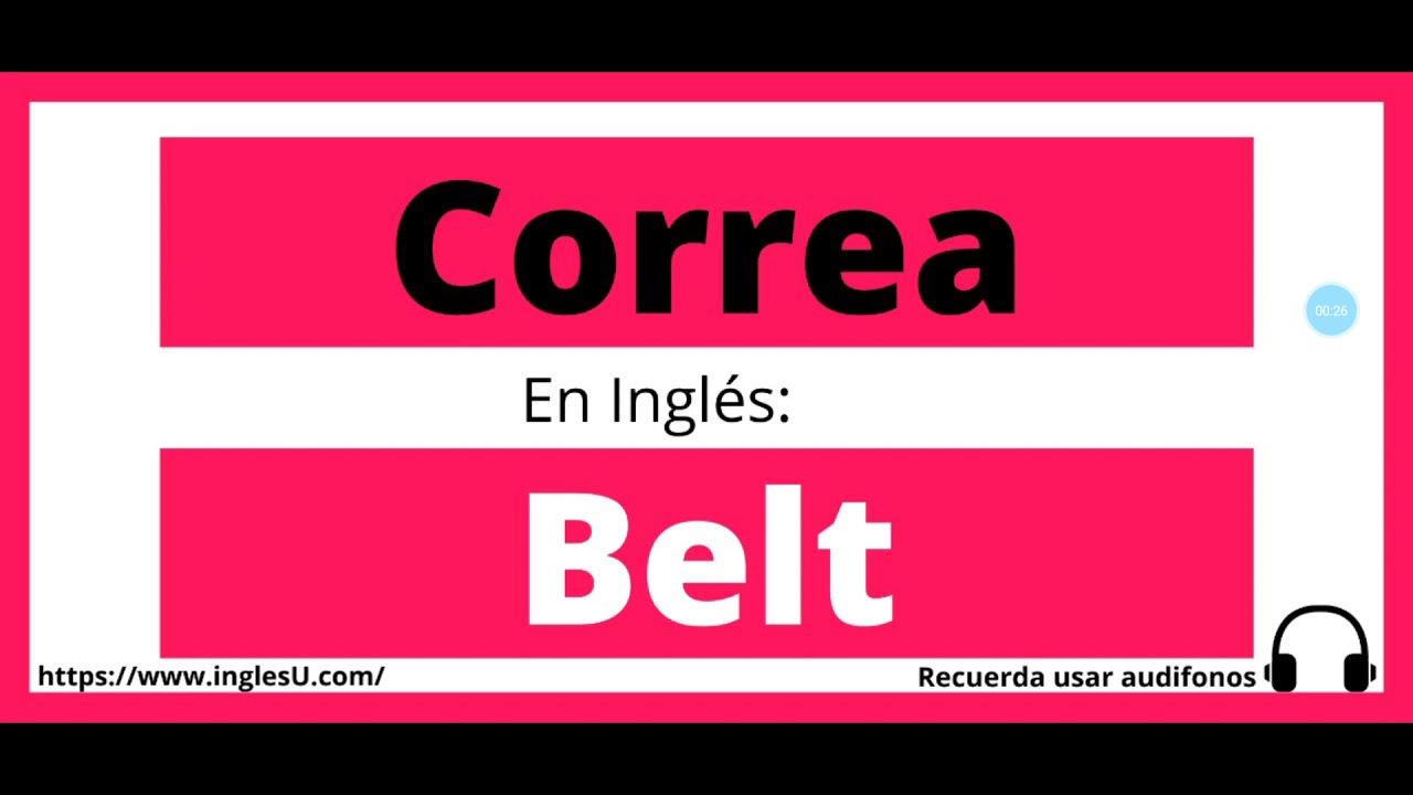 Cómo se dice correa en inglés - correa en ingles - YouTube