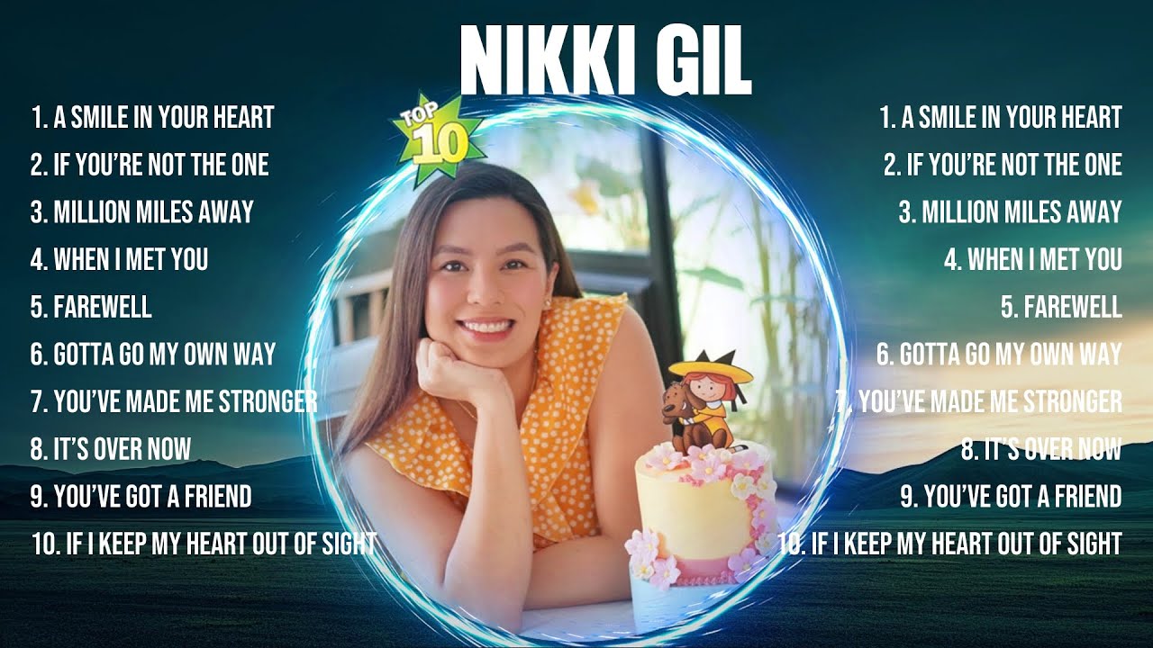 Nikki Gil Best OPM Songs Ever ~ Most Popular 10 OPM Hits Of All Time ...