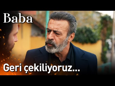 Baba | Geri Çekiliyoruz...
