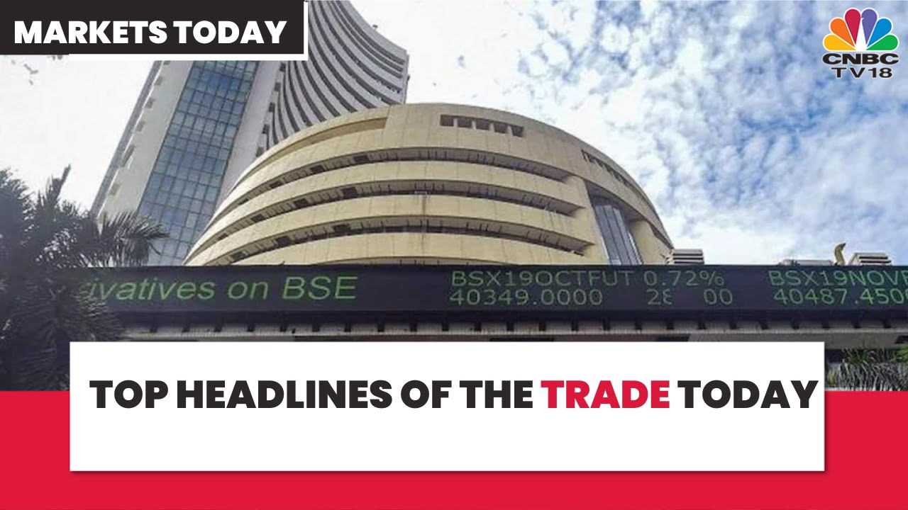 Stock Market Highlights: Catch All Top Headlines Of The Trade Today ...