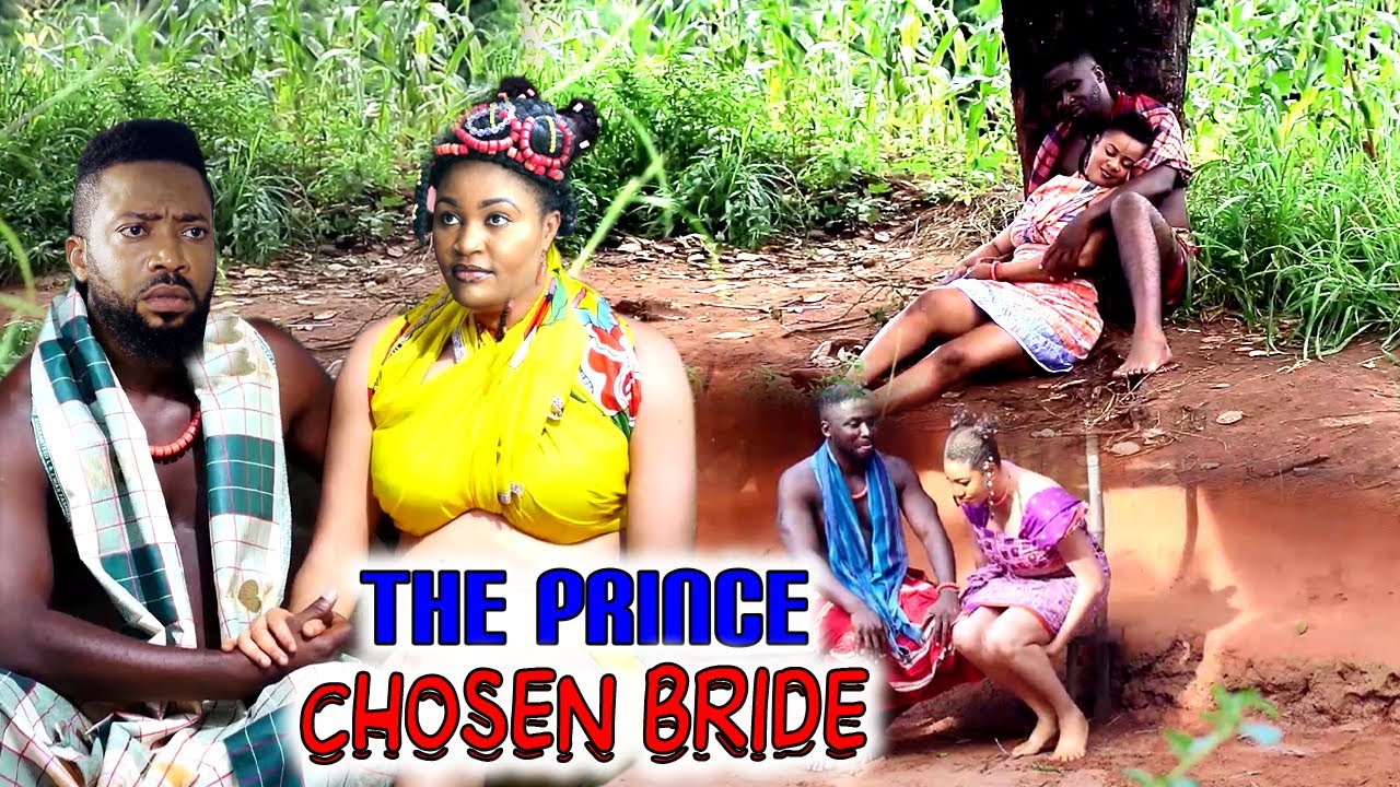 THE PRINCE CHOSEN BRIDE - FREDRICK LEONARD/CHIZZY ALICHI MOVIES - YouTube
