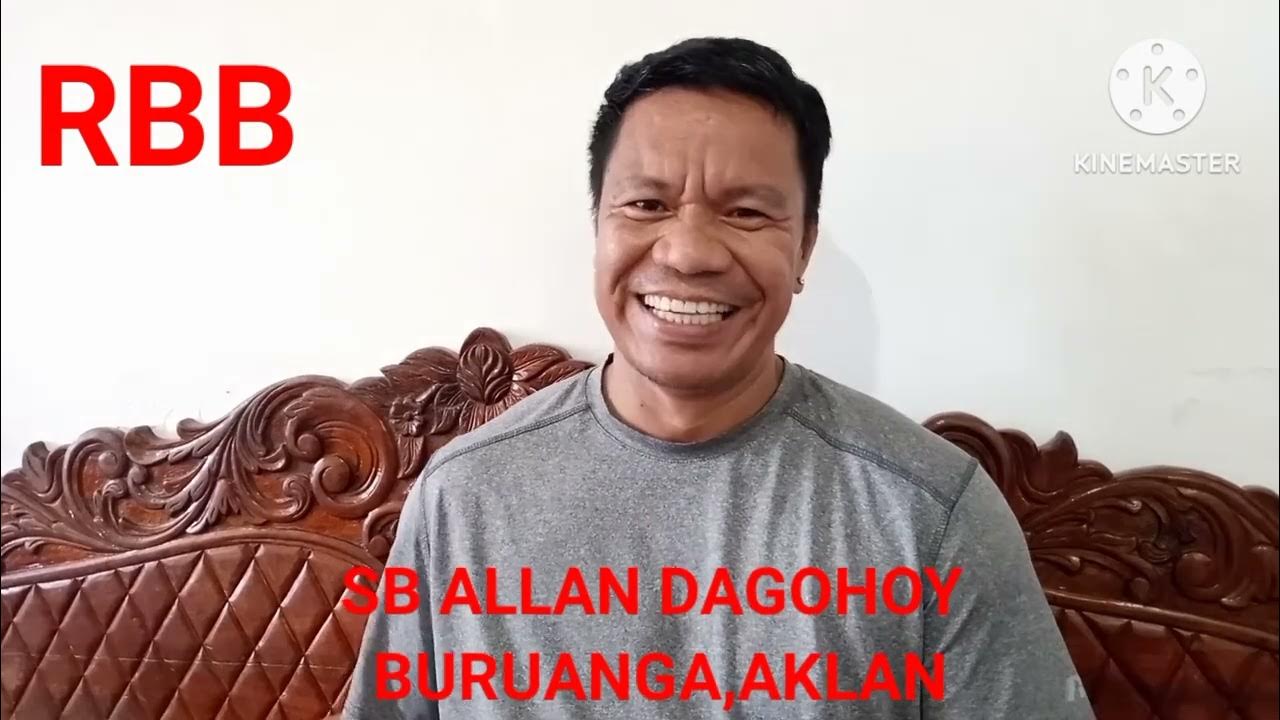 Mensahe ni SB Allan Dagohoy, s mga TAGA Buruanga, Aklan - YouTube