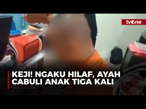 Miris Ayah Cabuli Anak Kandung di Lampung Selatan | Kabar Siang tvOne