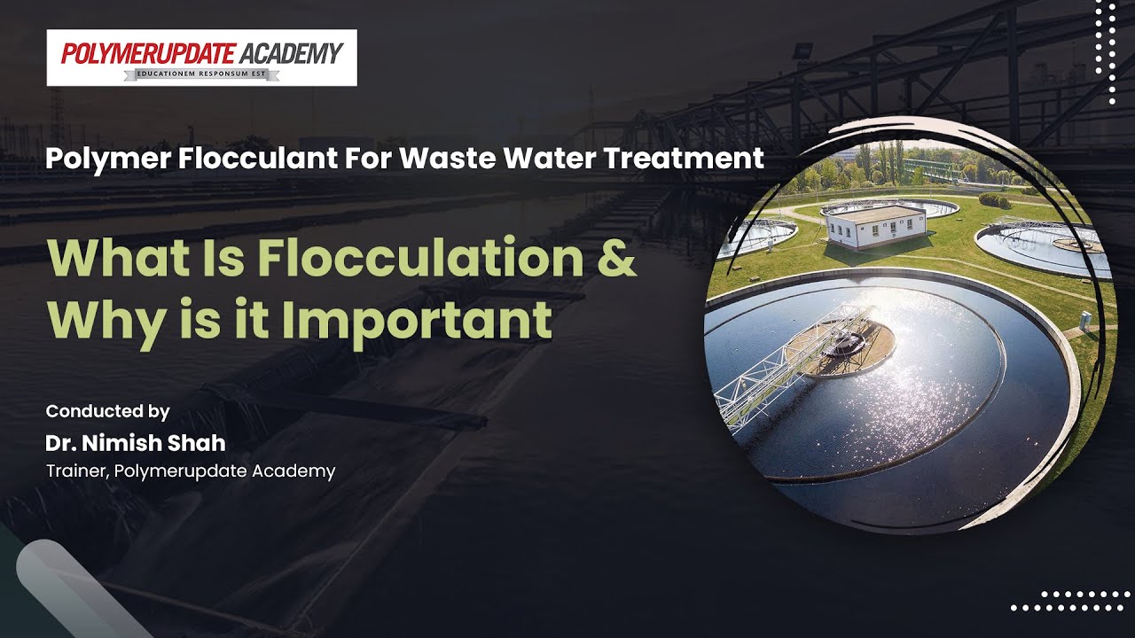The Importance of Flocculation in Waste Water Treatment - YouTube