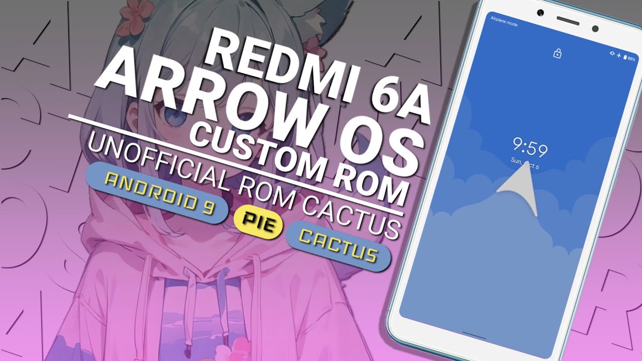 Custom Rom Redmi 6A Arrow OS Android 9 | Instalasi & Review - YouTube