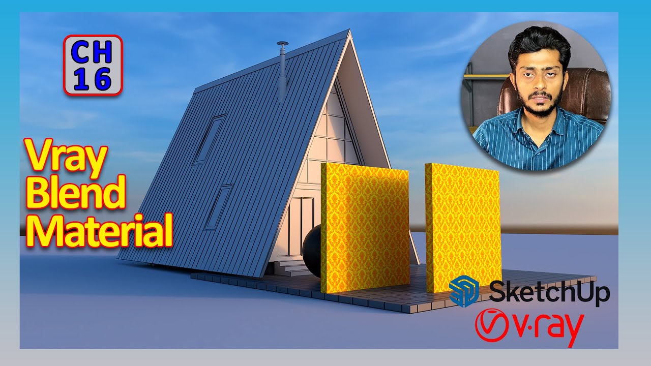 16 - Vray Blend Material | Complete Vray For SketchUp For Beginners in ...