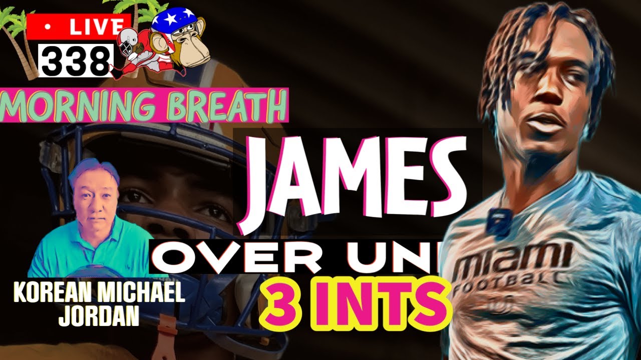 James Williams 3 ints over under | Steve Kim | Morning Breath Show ...