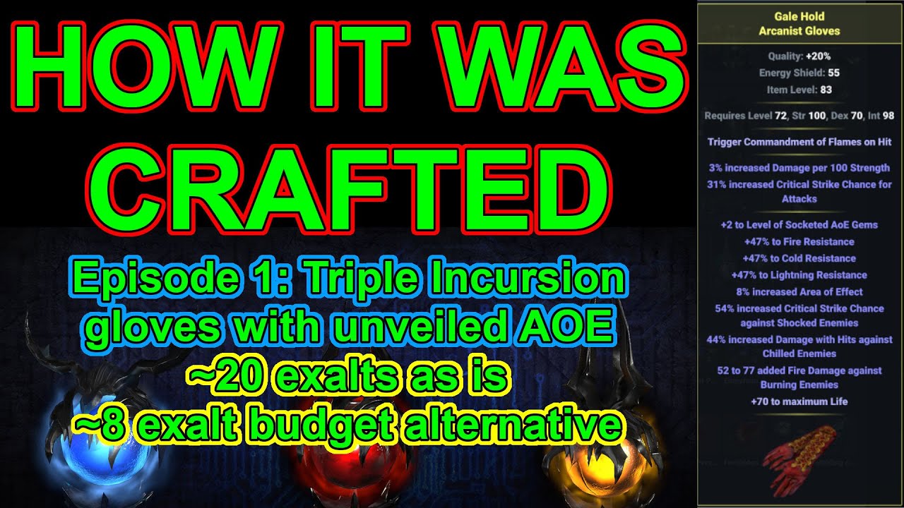 POE 3.18 - How Was It Crafted? Episode 1, Triple Incursion +2 AOE Gloves - Path Of Exile - YouTube