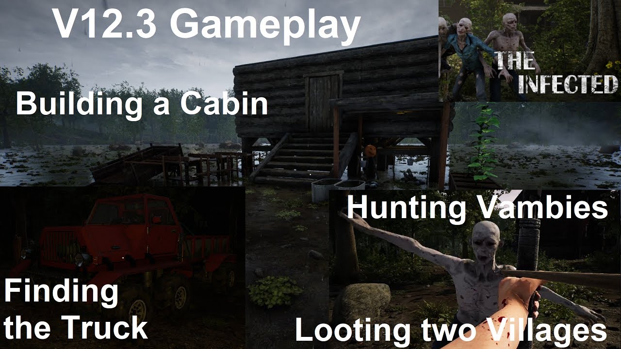 The Infected - V12.3 Gameplay (Building, Vambies, Villages, Truck) - No ...