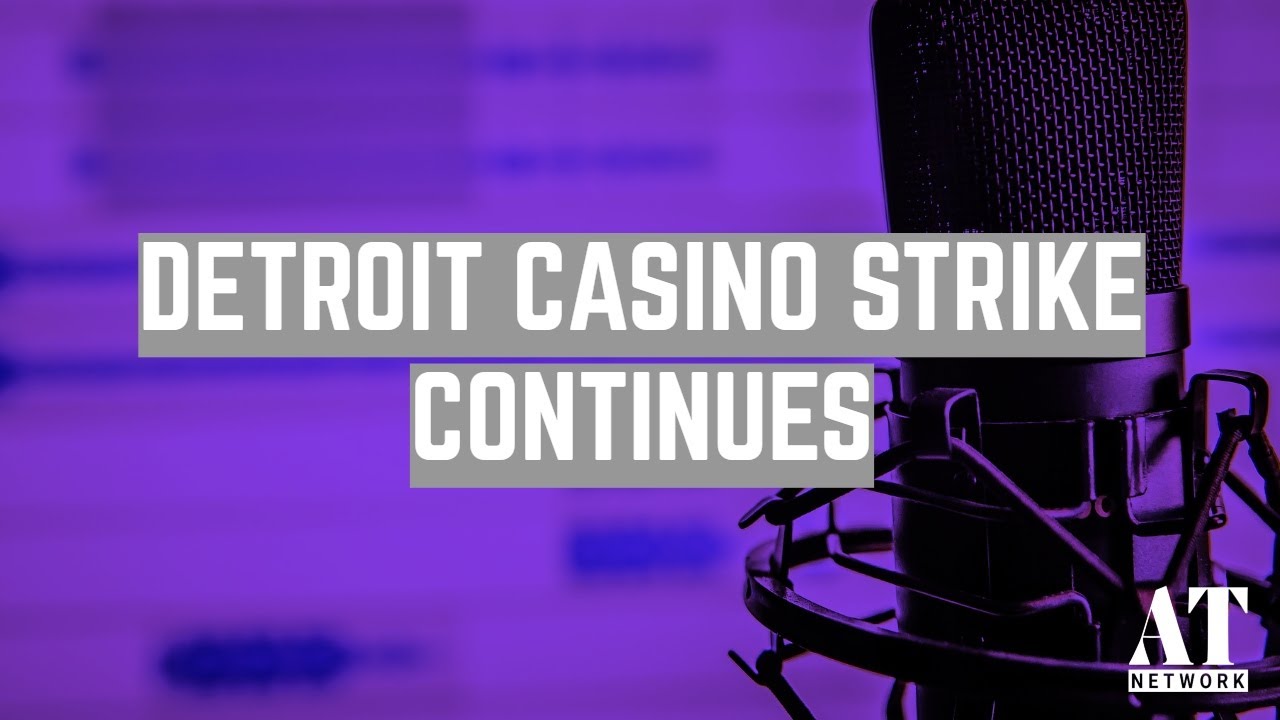 Detroit Casino Strike Continues - YouTube