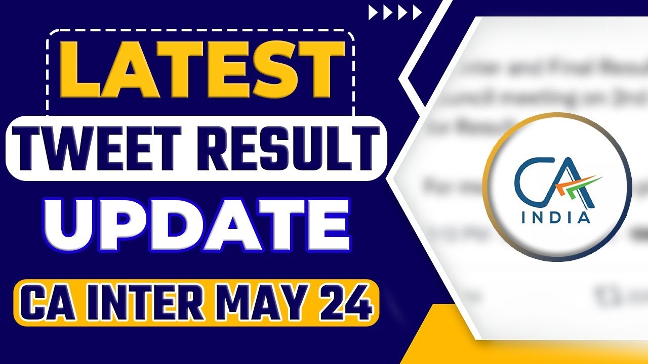 Latest Tweet Result Update | CA Final May 24 Result Update | ICAI ...